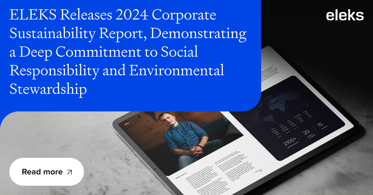 ELEKS Releases 2024 Corporate Sustainability Report, Demonstrating a ...