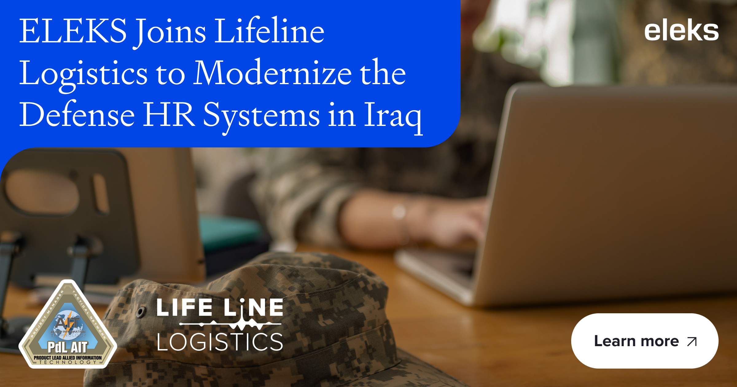 ELEKS Joins Lifeline Logistics to Modernize the Defense HR Systems in Iraq