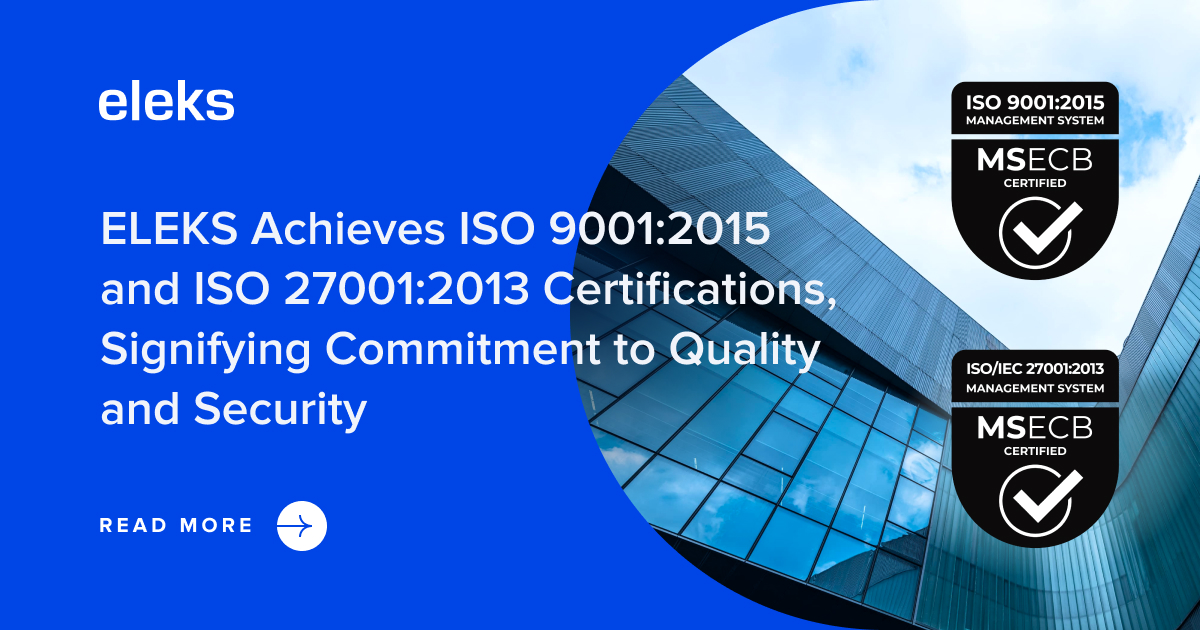 ELEKS Achieves ISO 9001:2015 and ISO 27001:2013 Certifications ...