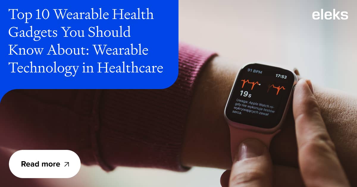 Top 10 Breakthroughs in Wearable Technology in Healthcare