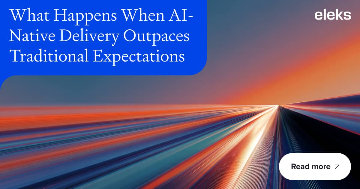 When AI-Native Delivery Outpaces Traditional Expectations