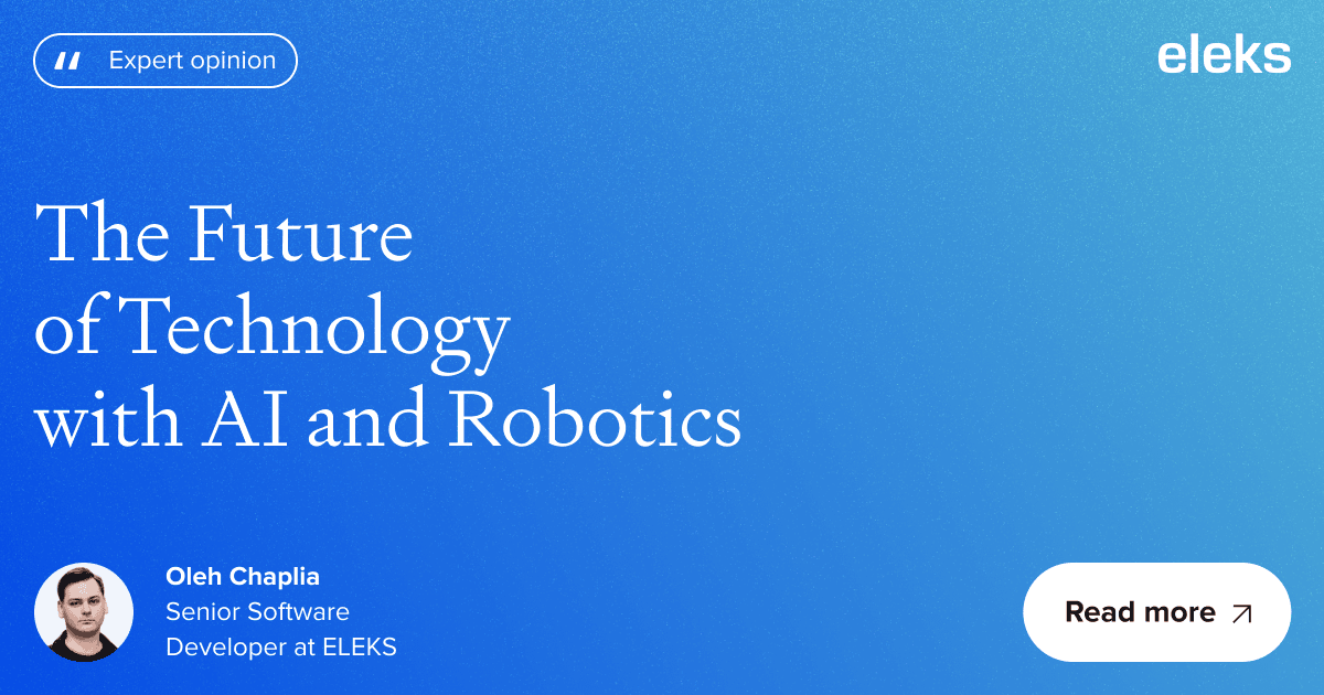 The Future of Technology with AI and Robotics: Key Tech Trends