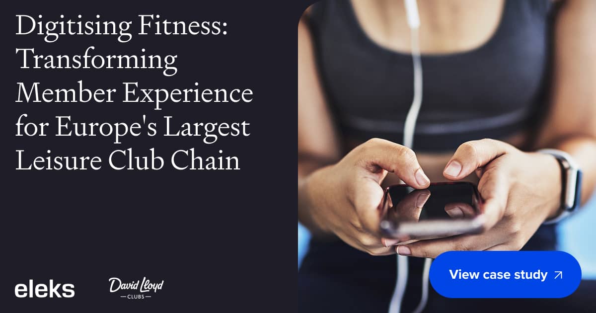 Transforming Member Experience for Europe's Largest Leisure Club Chain