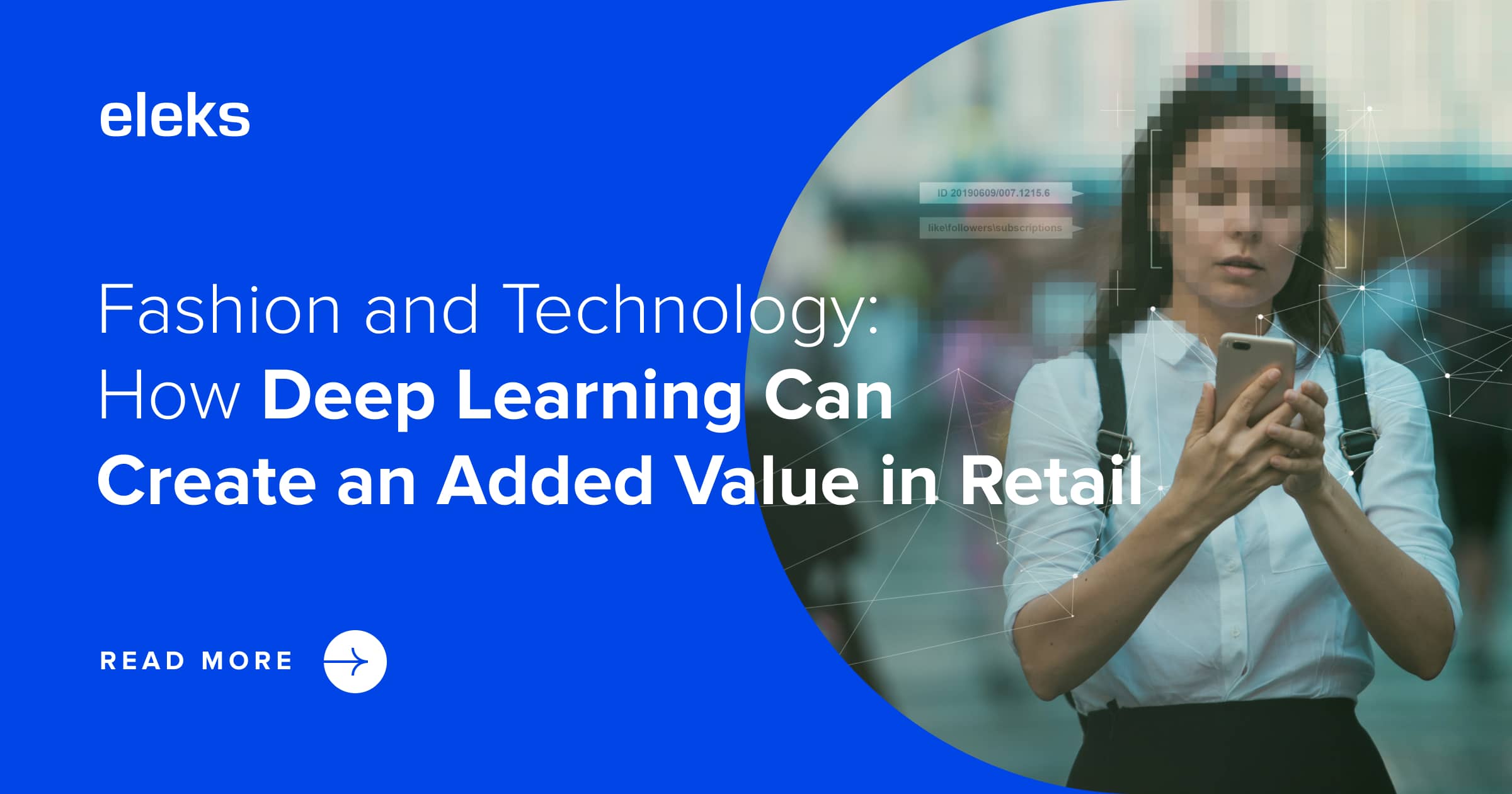 How Deep Learning Can Create an Added Value in Retail | ELEKS ...