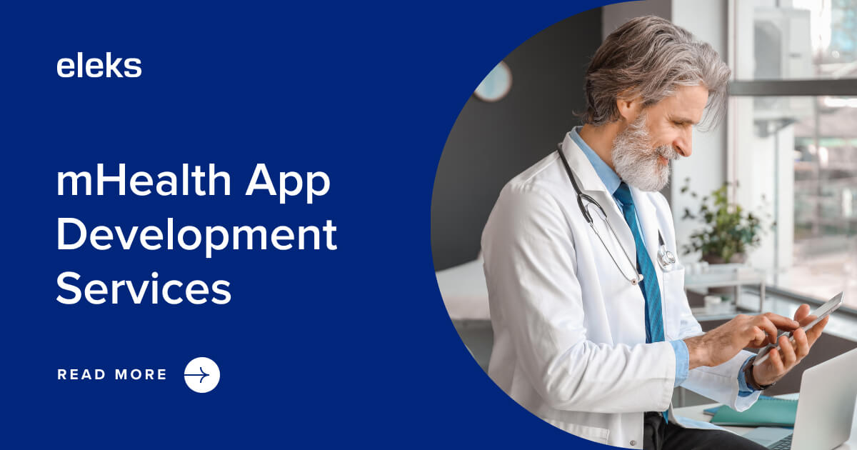 Mobile Health App Development - mHealth Solutions | ELEKS