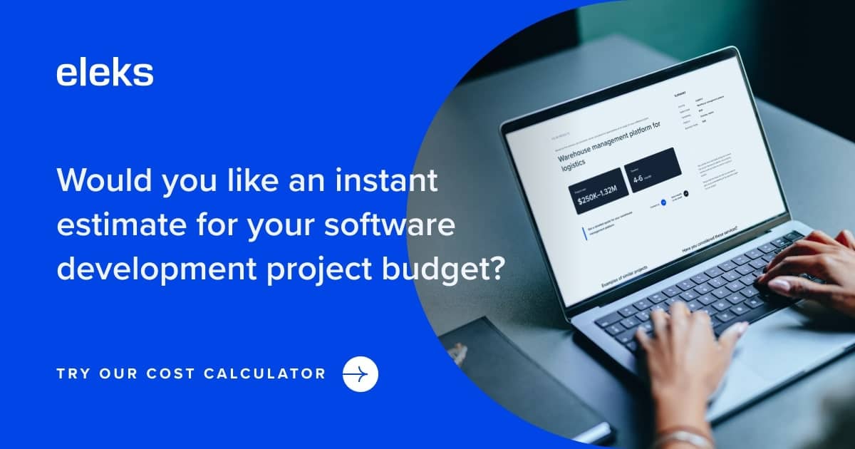 Estimate Software Development Costs with Our Calculator Tool | ELEKS: Enterprise Software ...