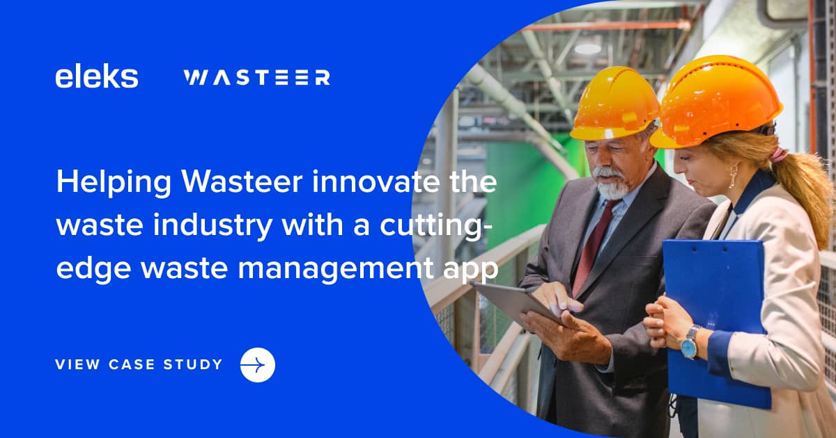 Helping Wasteer innovate the waste industry with a cutting-edge waste ...